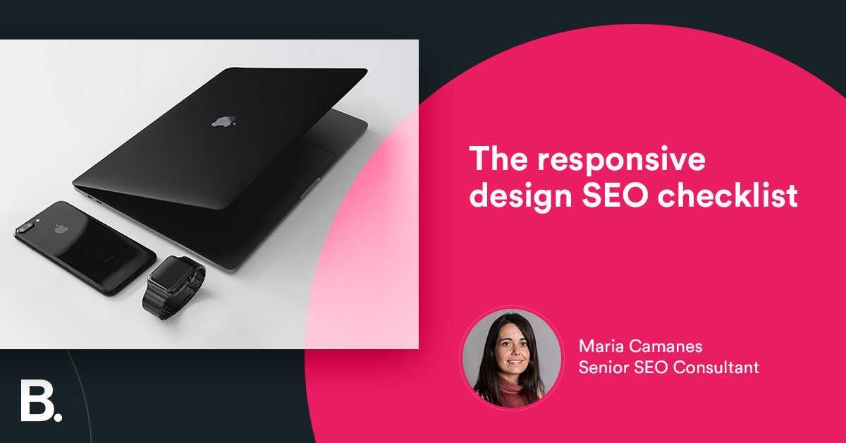 The responsive design SEO checklist - Builtvisible