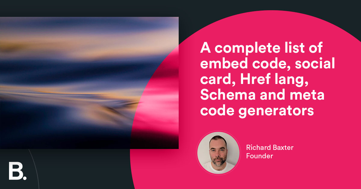 Embed Code Social Card Href Lang Json Ld Schema And Meta Code Generators A Complete List 