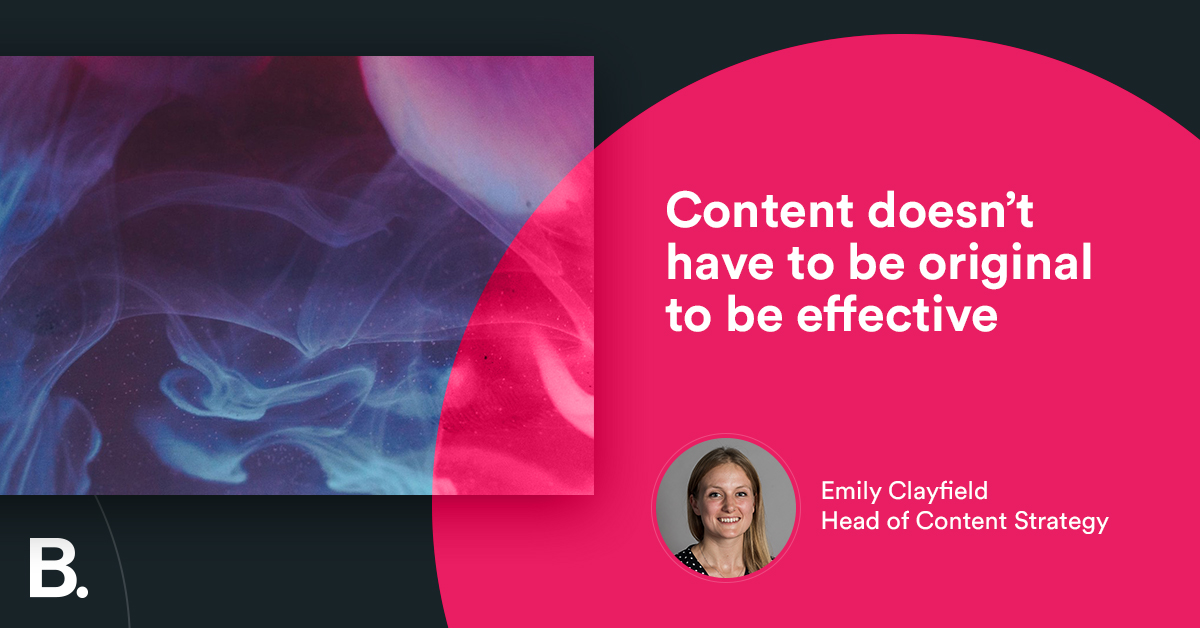 Content doesn’t have to be original to be effective - Builtvisible