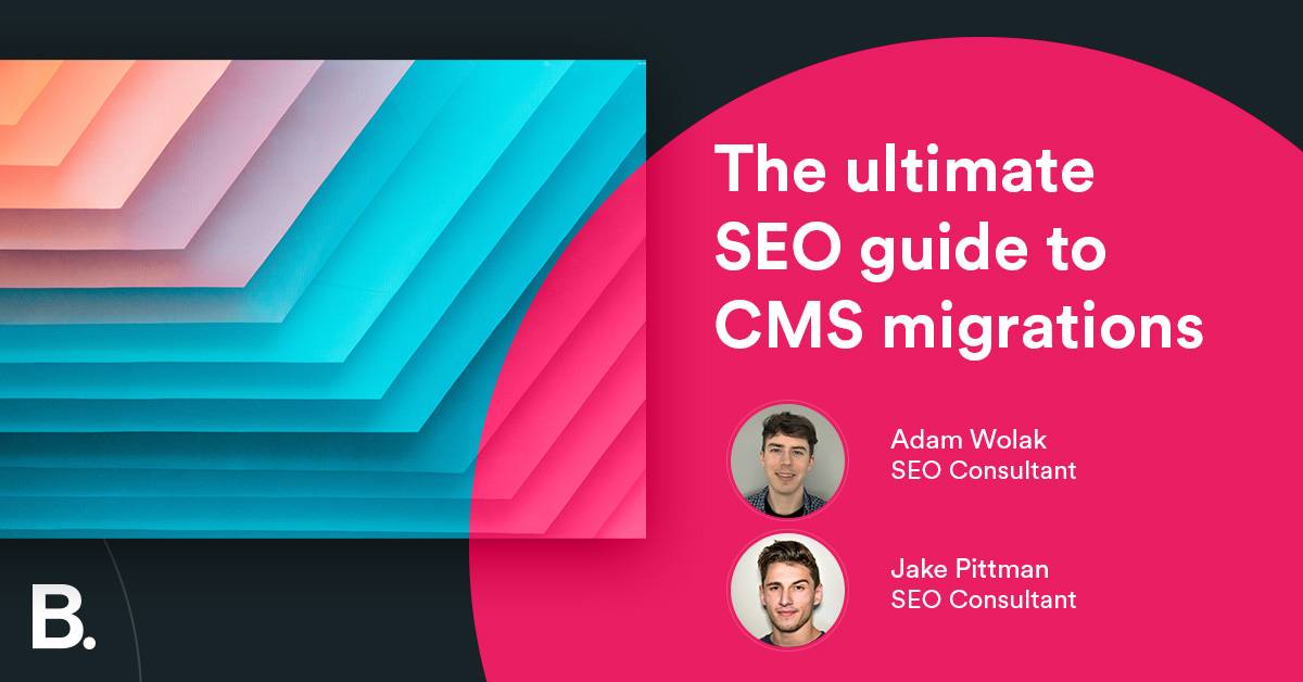 The ultimate CMS migration guide: everything you need to know ...
